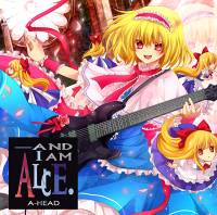 and,I am AlicE. - THBWiki · 专业性的东方Project维基百科 - TBSGroup