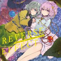 Reverse Effect - THBWiki · 专业性的东方Project维基百科 - TBSGroup