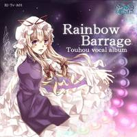 歌词:Rainbow Barrage（Variable Museum） - THBWiki · 专业性的东方Project维基百科 - TBSGroup