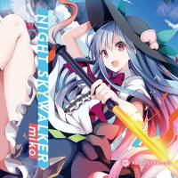 NIGHT SKYWALKER / miko - THBWiki · Professional Touhou Project Wiki Site - TBSGroup